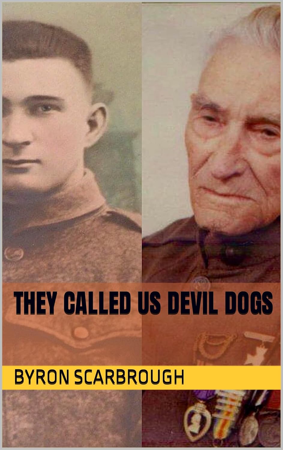 Amazon.com: They Called Us Devil Dogs eBook : Scarbrough, Byron: Kindle ...