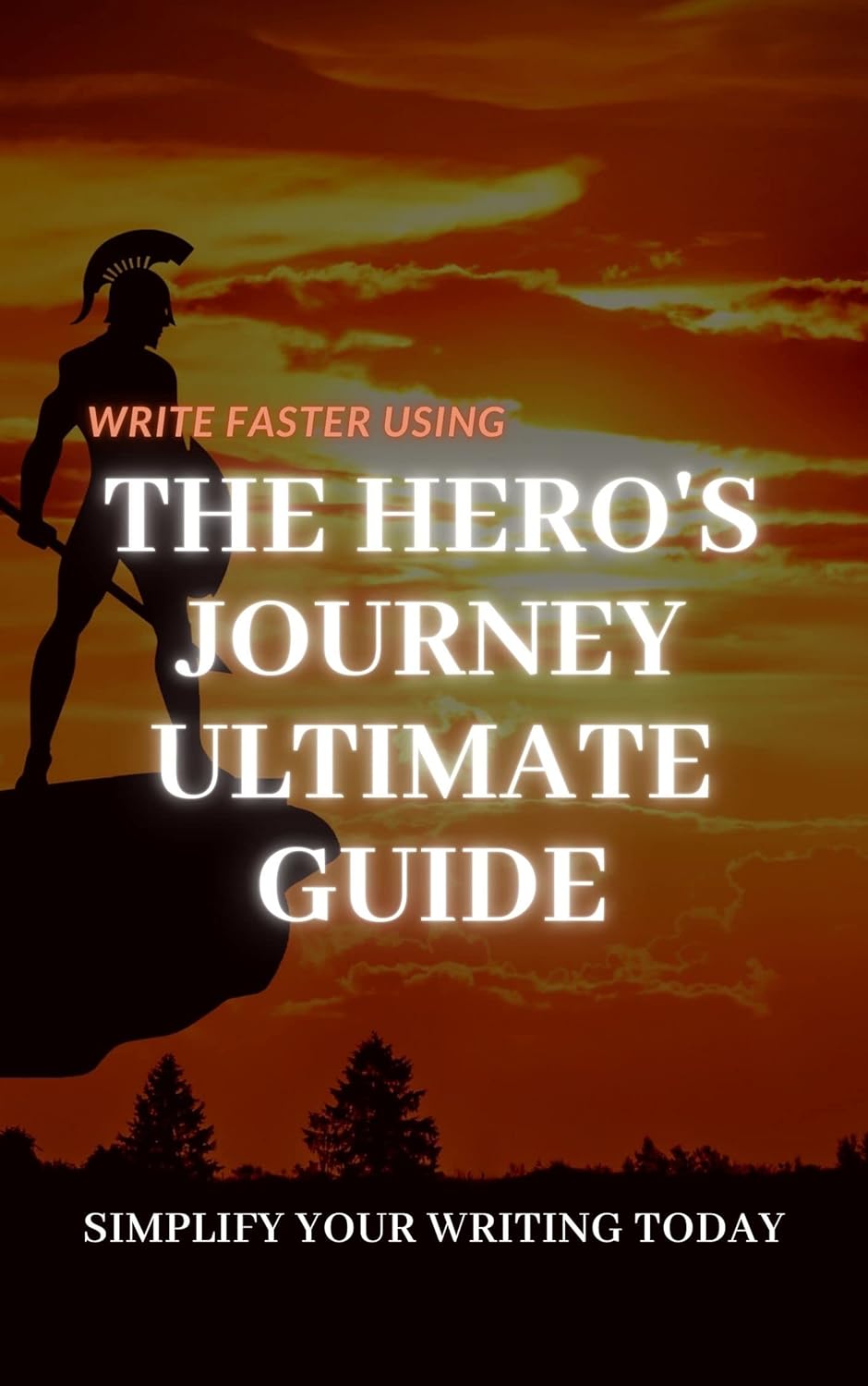 Amazon.com: Write Faster Using The Hero's Journey Ultimate Guide eBook ...