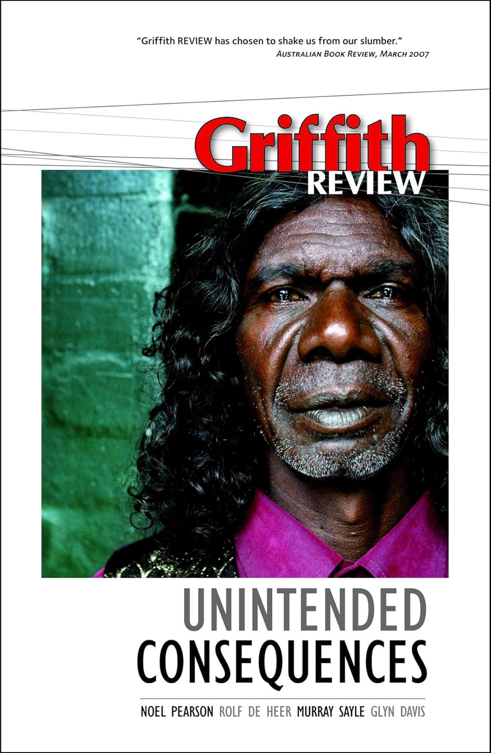 Griffith REVIEW 16: Unintended Consequences: Julianne Schultz (Editor ...