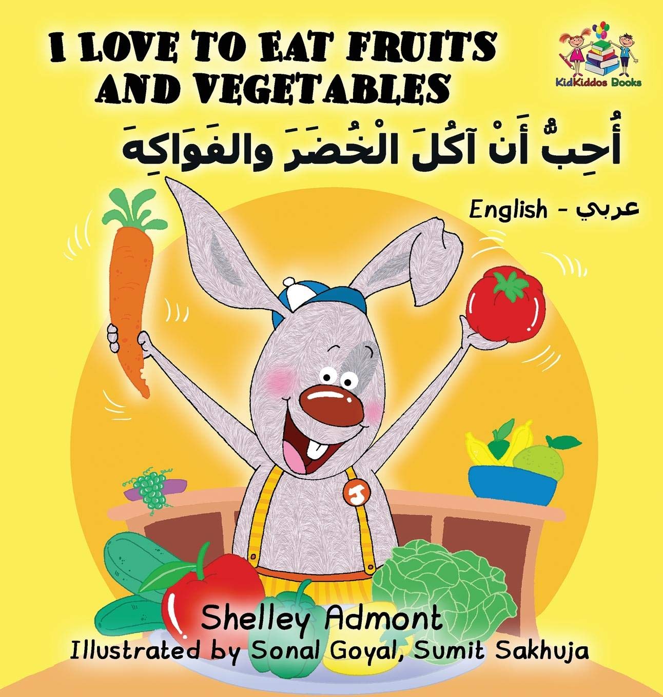 Buy I Love to Eat Fruits and Vegetables (English Arabic book for kids ...