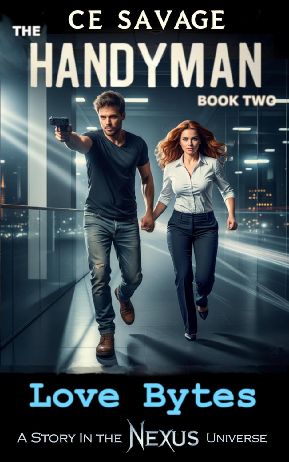 The Handyman Book Two - Love Bytes: An Adventure Thriller (The Nexus ...
