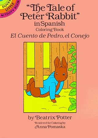 The Tale of Peter Rabbit in Spanish: El Cuento De Pedro, El Conejo ...