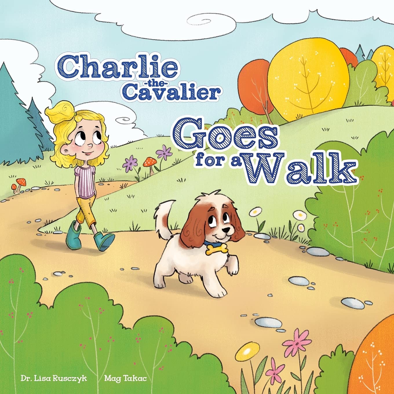 Charlie the Cavalier Goes on a Walk (Charlie the Cavalier Books ...