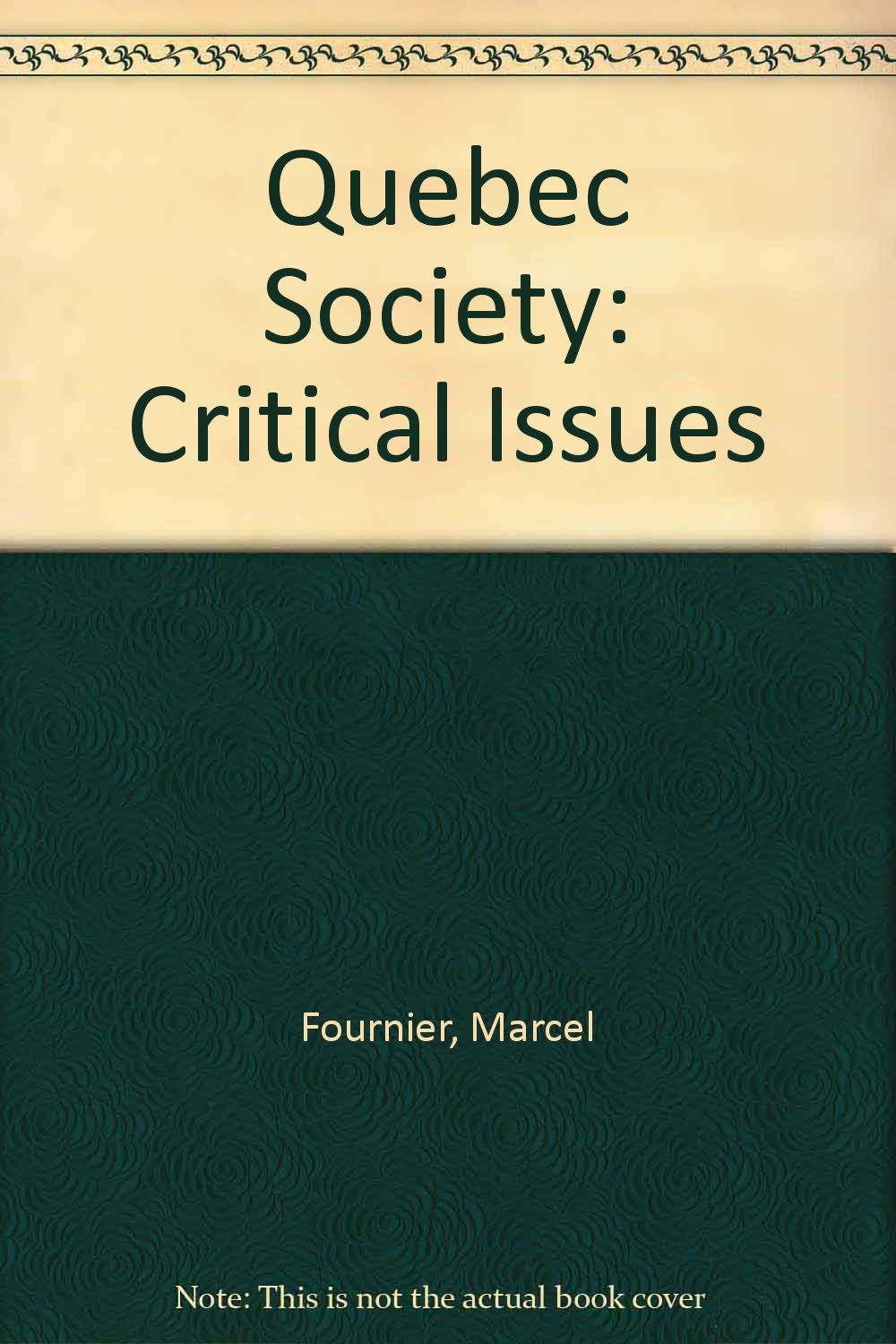 Amazon | Quebec Society: Critical Issues | Fournier, Marcel, Rosenberg ...