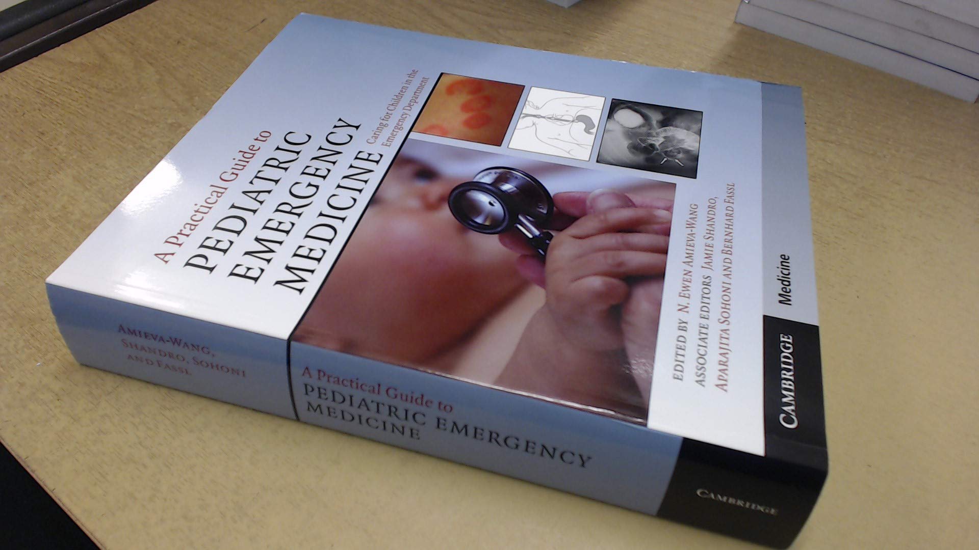 A Practical Guide to Pediatric Emergency Medicine: Caring for Children ...