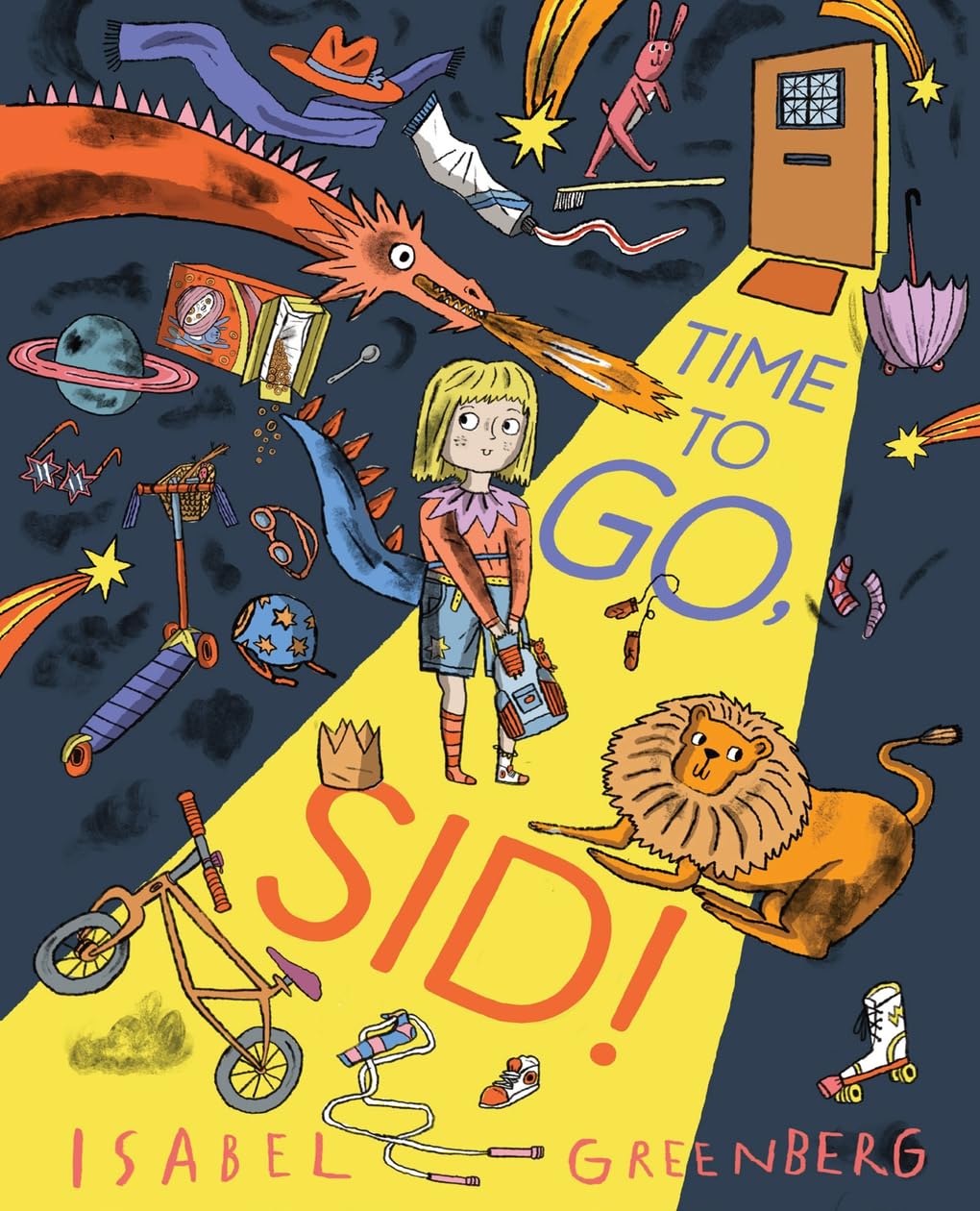 Time to Go, Sid!: A Picture Book - Kindle edition by Greenberg, Isabel ...