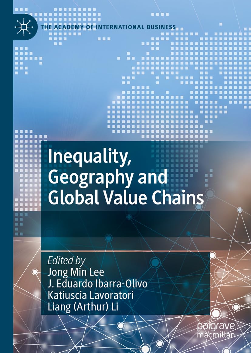 Inequality, Geography and Global Value Chains (The Academy of ...