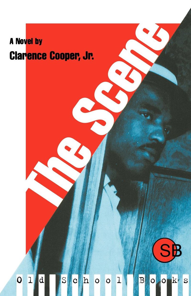 The Scene (Old School Books): Clarence Cooper Jr.: 9780393314632: Amazon.com: Books