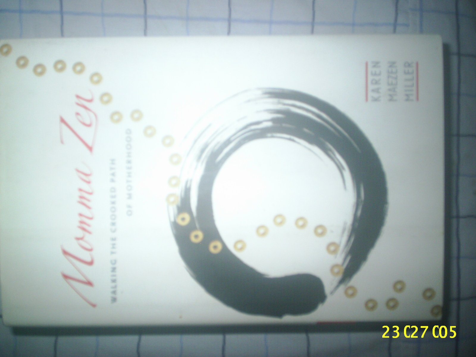 Amazon.com: Momma Zen: Walking the Crooked Path of Motherhood ...