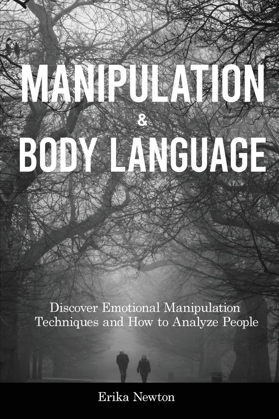Manipulation and Body Language: Discover Emotional Manipulation ...
