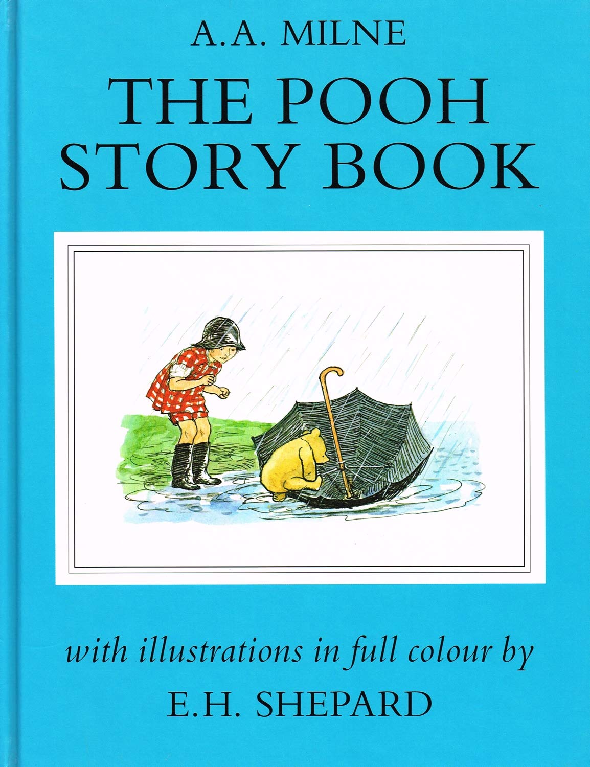The Pooh Story Book: Amazon.co.uk: Milne, A. A., Shepard, E. H ...