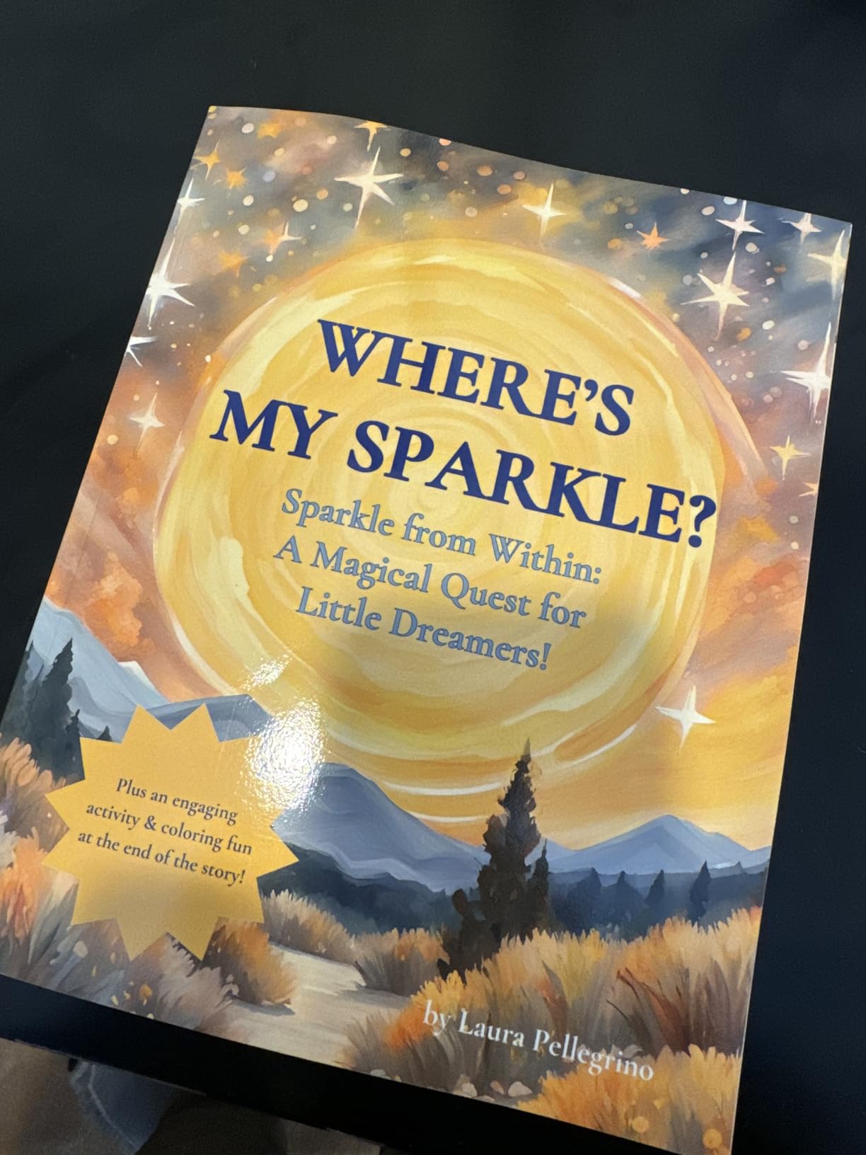 Where’s my Sparkle?: Sparkle from Within: A Magical Quest for Little ...