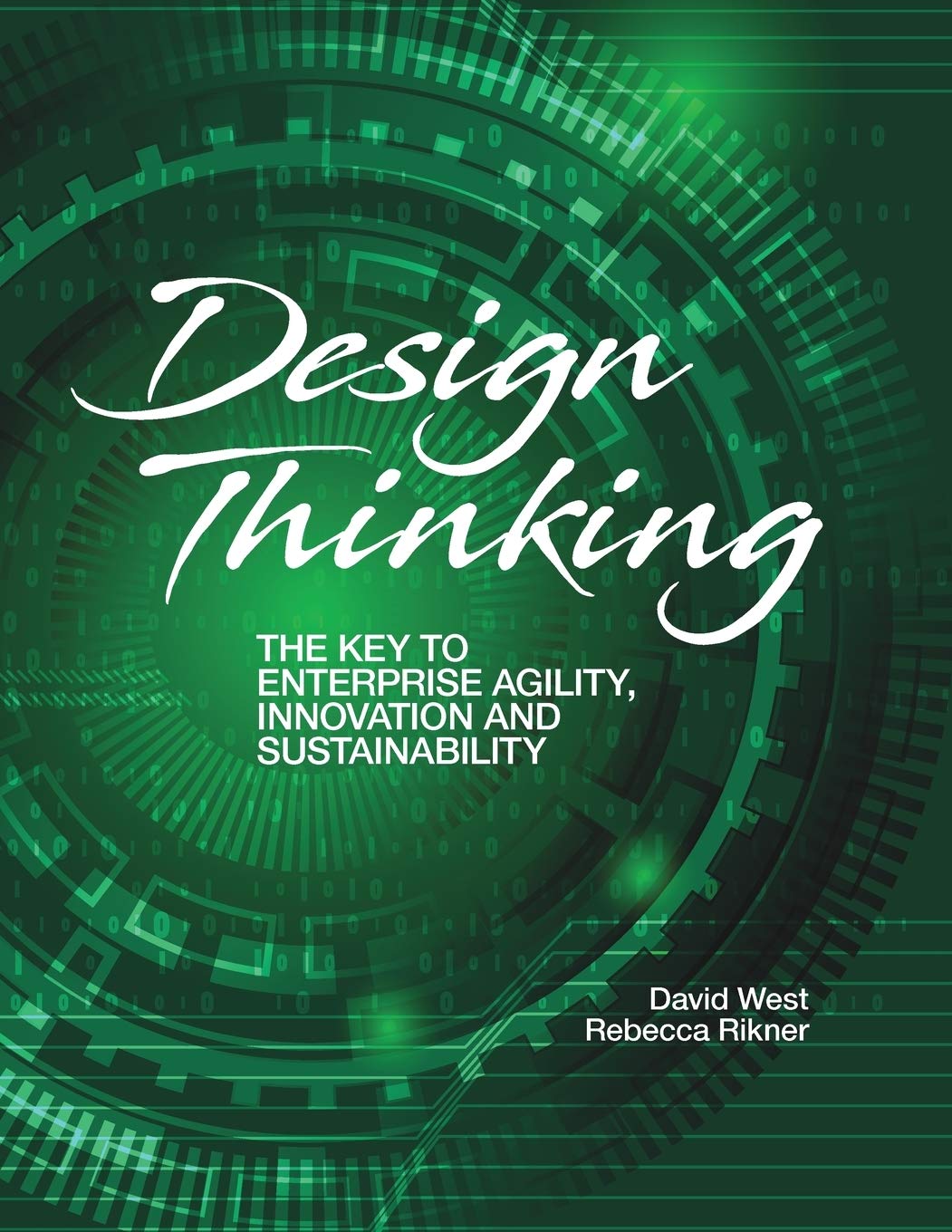 Buy Design Thinking: The Key to Enterprise Agility, Innovation, and ...