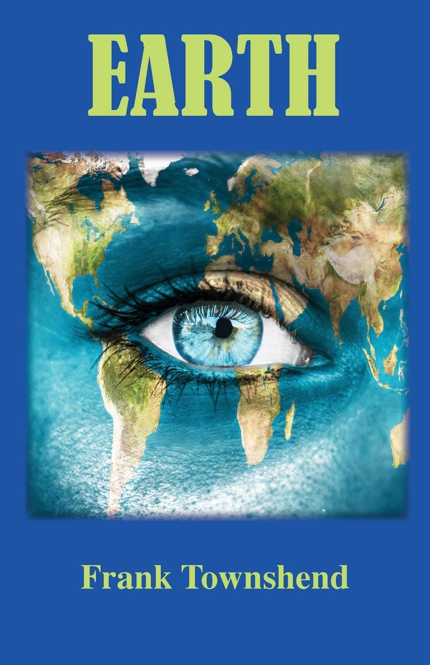 Earth: Townshend, Frank, Tice, Reverend Paul: 9781585093755: Amazon.com ...