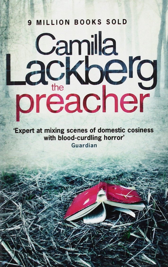 The Preacher (Patrik Hedstrom and Erica Falck, Book 2): Lackberg ...