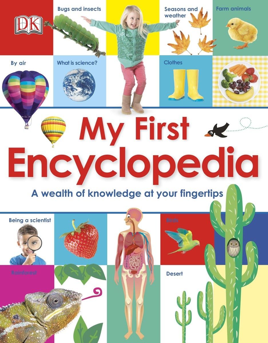 My First Encyclopedia: A Wealth of Knowledge at Your Fingertips (My ...