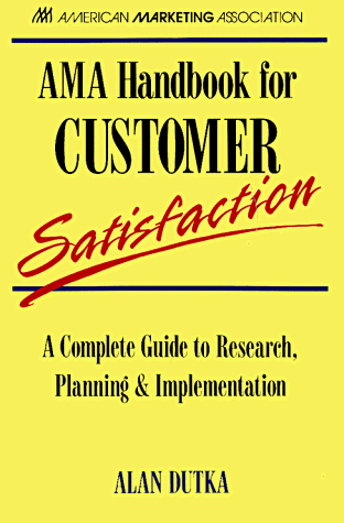Buy AMA Handbook for Customer Satisfaction Book Online at Low Prices in ...