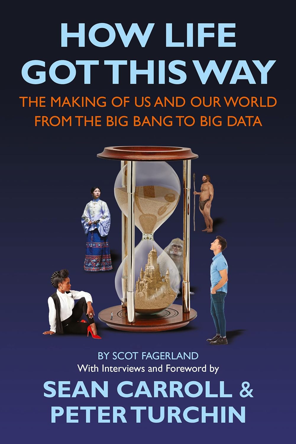 Amazon.com: How Life Got This Way: The Making of Us and Our World, from ...