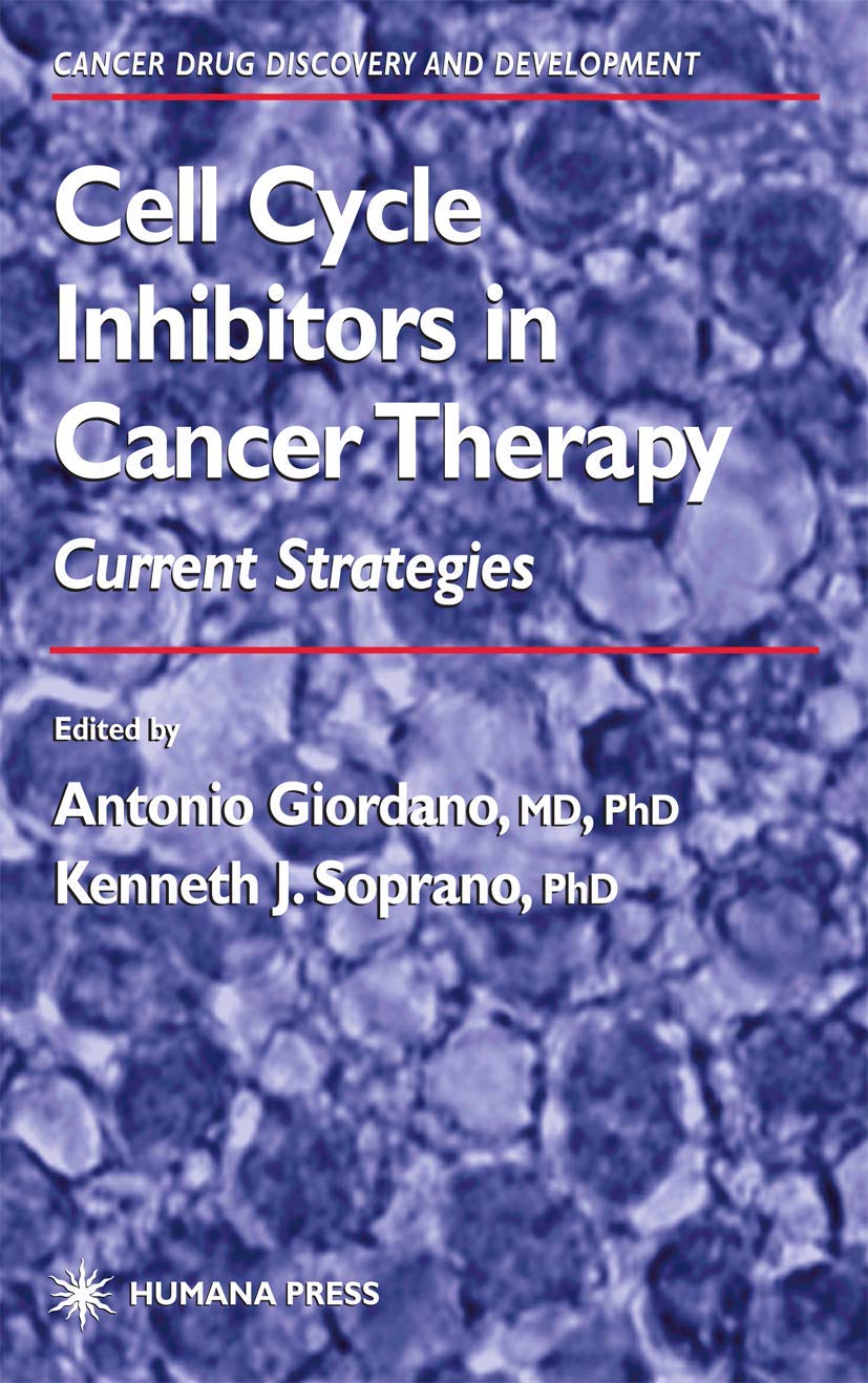 Cell Cycle Inhibitors in Cancer Therapy: Current Strategies (Cancer ...