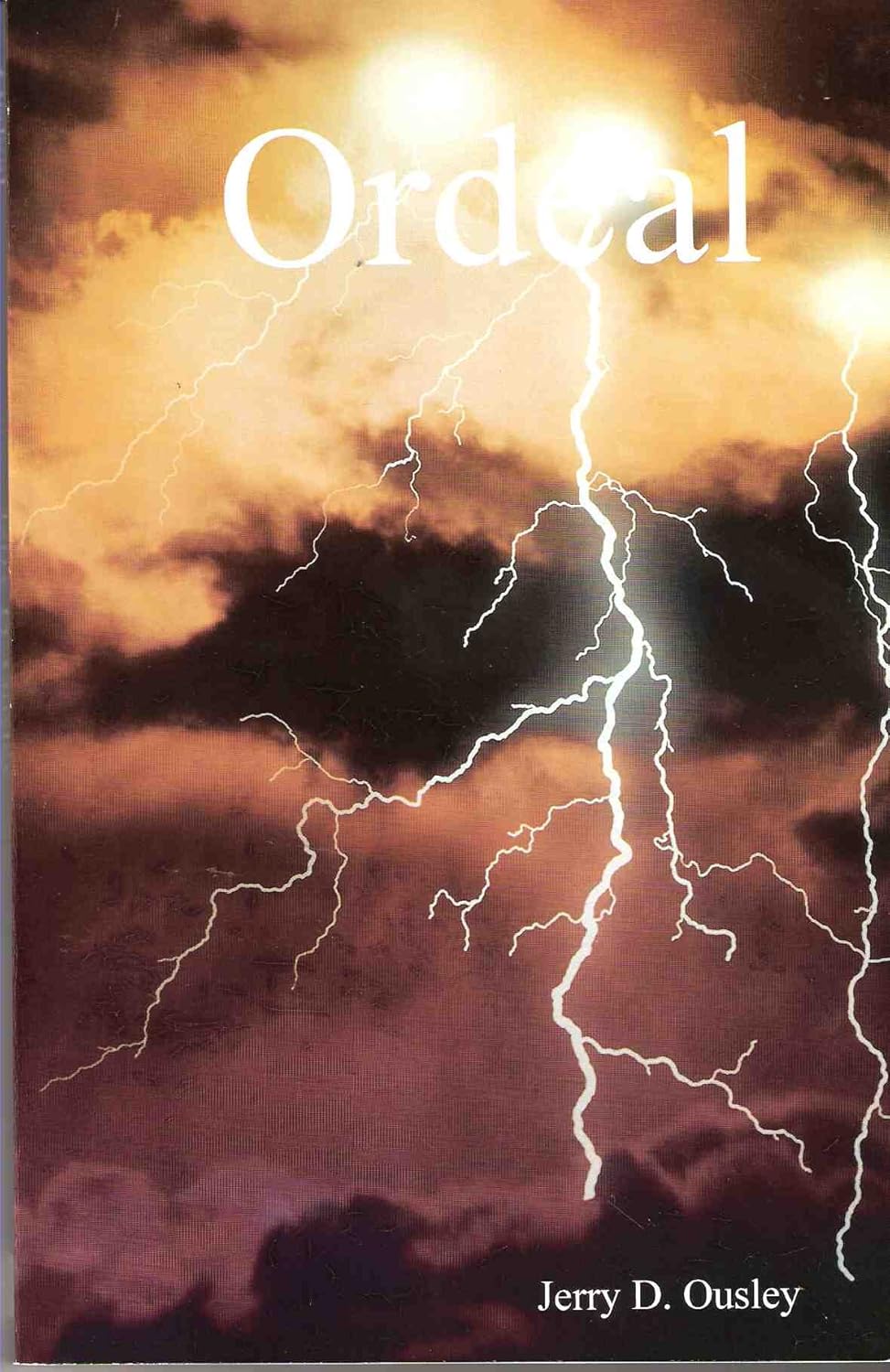 Ordeal - Kindle edition by Jerry D. Ousley. Religion & Spirituality ...