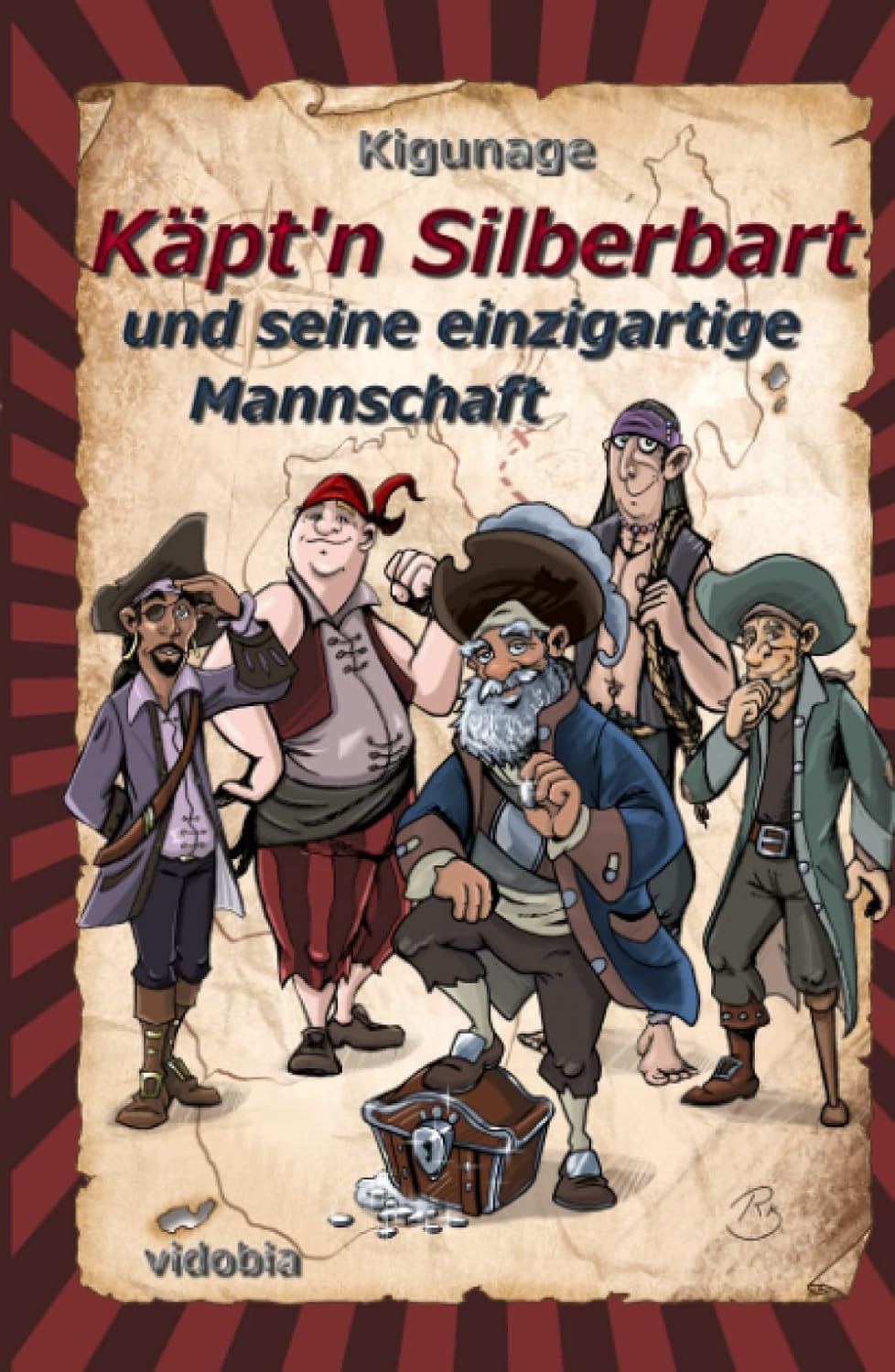Käpt'n Silberbart und seine einzigartige Mannschaft : Kigunage, Klindt ...