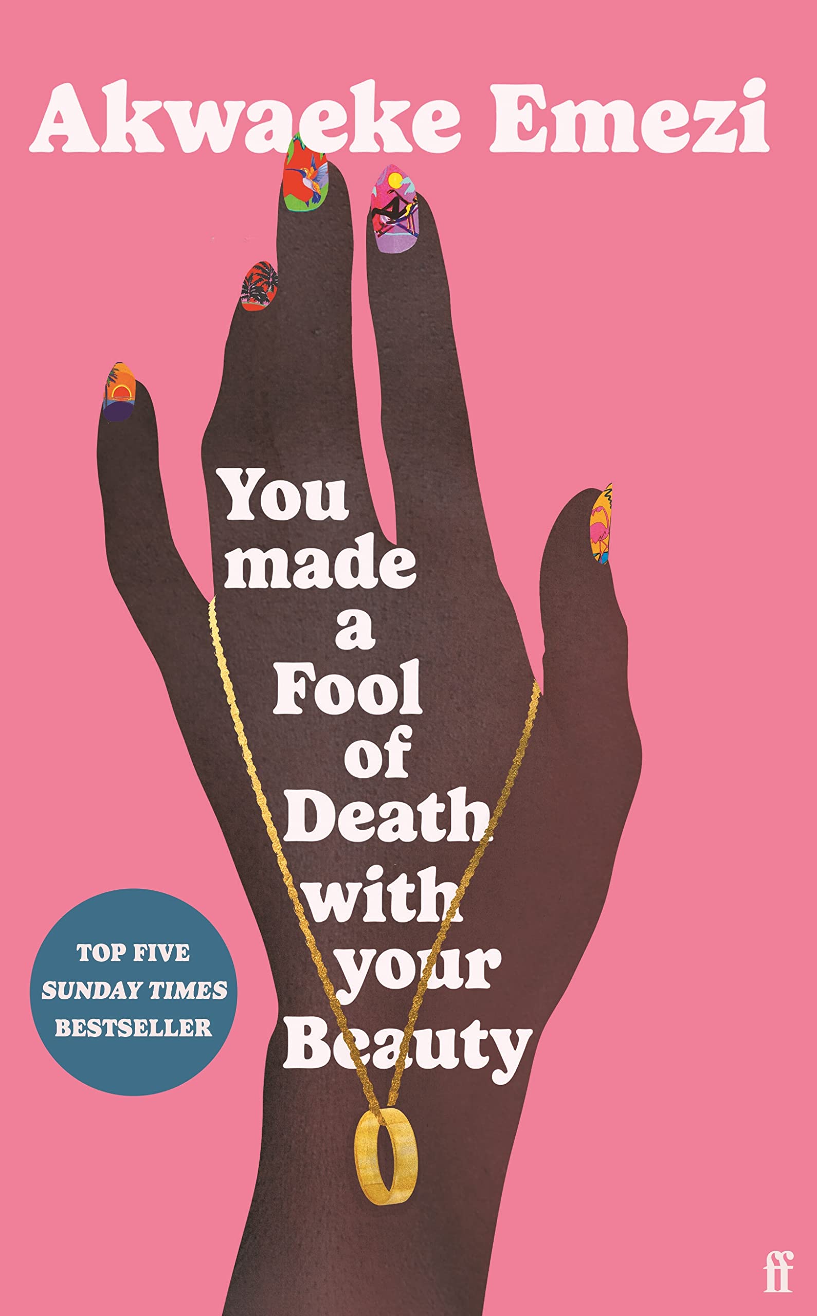 You Made a Fool of Death With Your Beauty: THE SUMMER'S HOTTEST ROMANCE ...