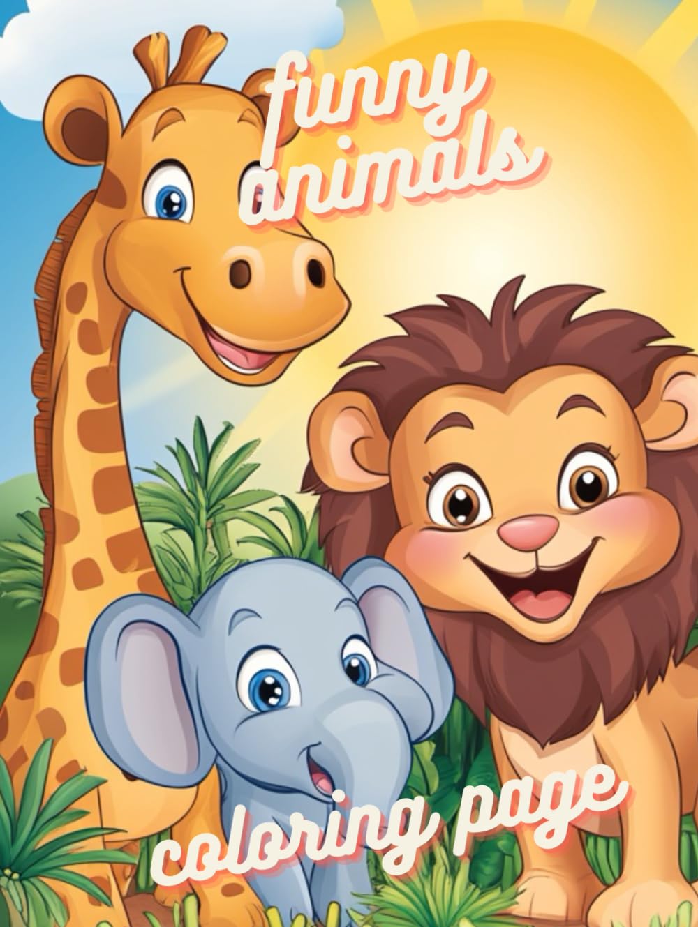 "Funny and Adorable Animals Coloring Book for Kids 6-10: Simple and ...