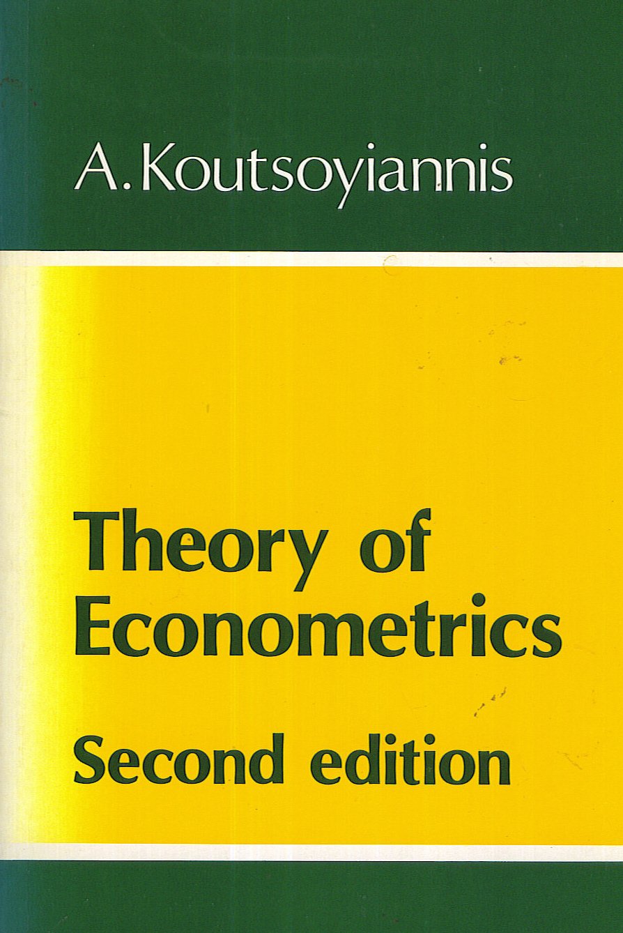 Theory of Econometrics: An Introductory Exposition of Econometric ...