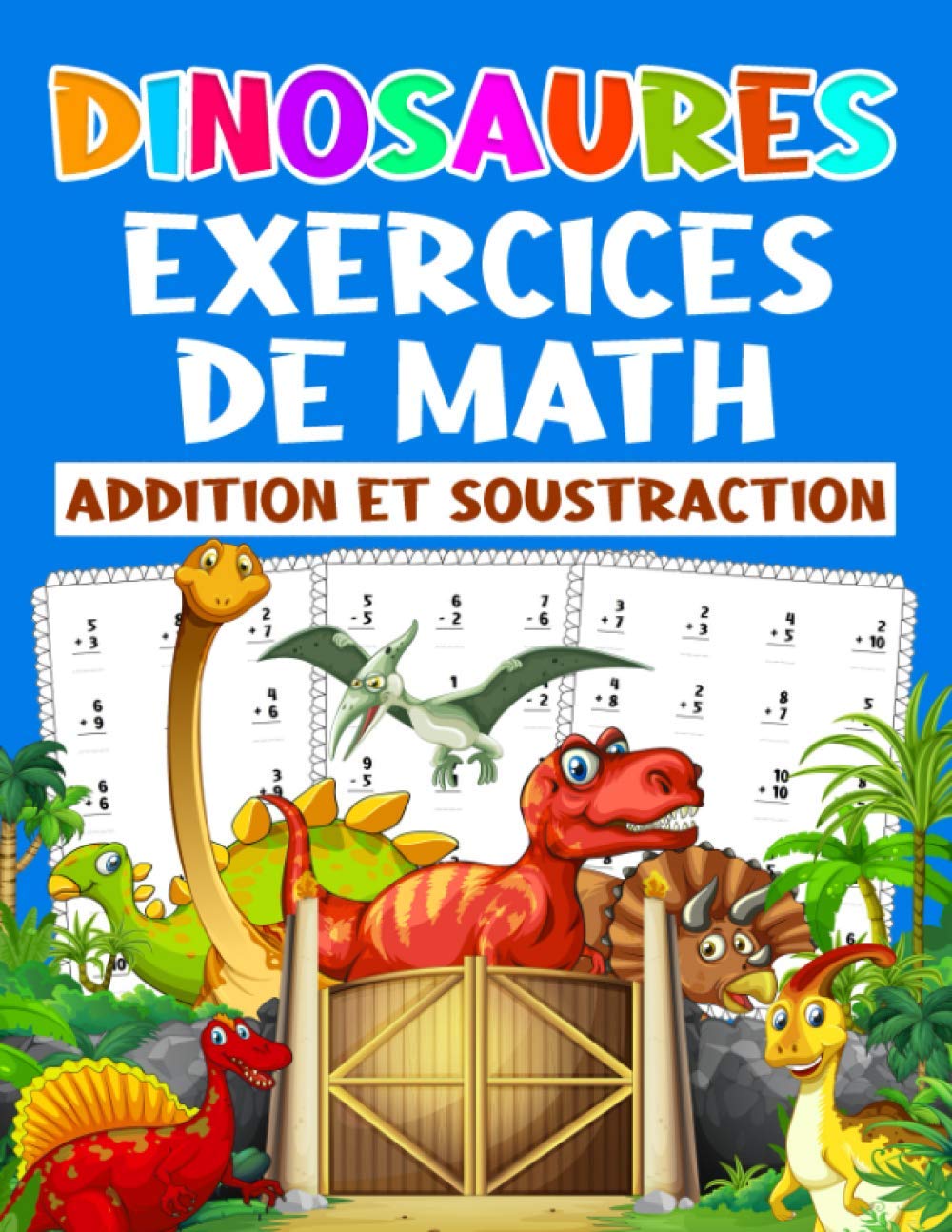 Buy Dinosaures Exercices De Math: cahier d'exercices de math avec plus ...