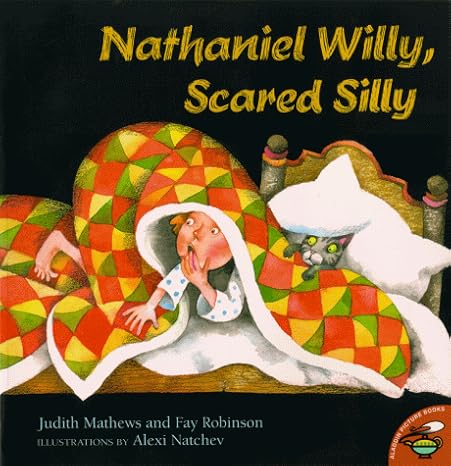 Nathaniel Willy, Scared Silly: Mathews, Judith, Natchev, Alexi ...