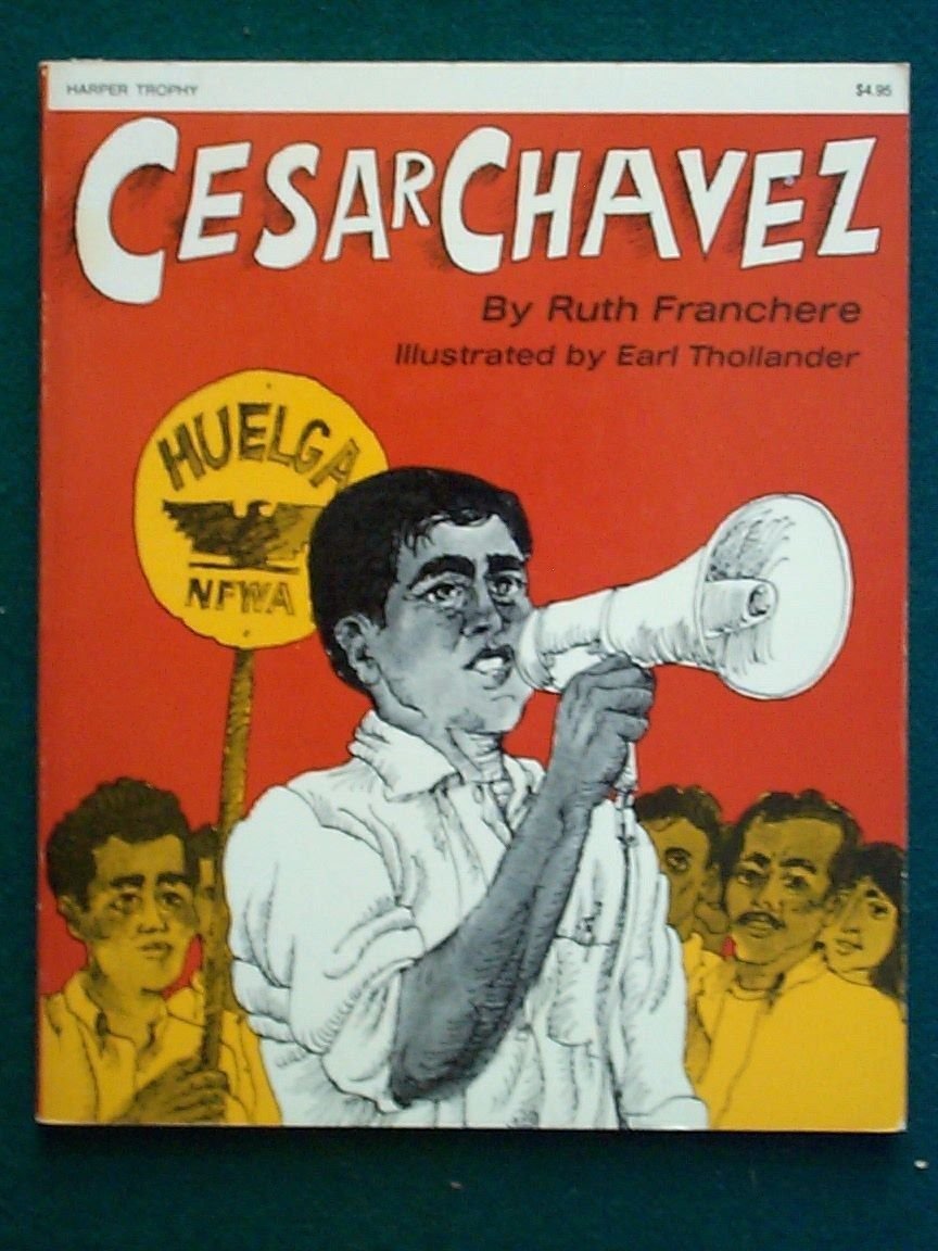 Cesar Chavez (Trophy Nonfiction Book): Franchere, Ruth, Thollander ...