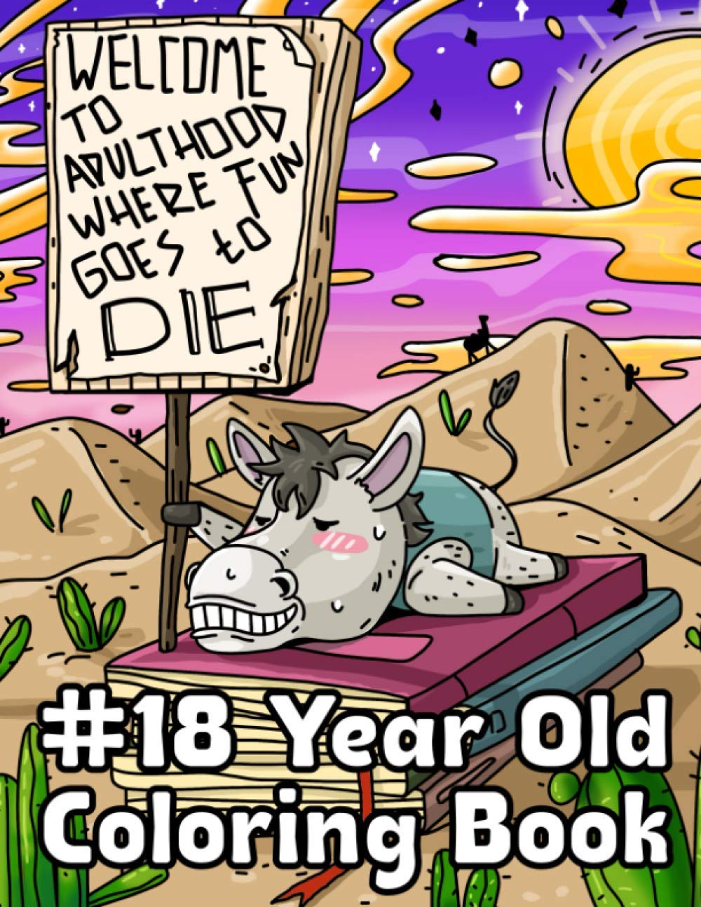 18 Year Old Coloring Book: Unique 18th Birthday Gift Idea: with ...