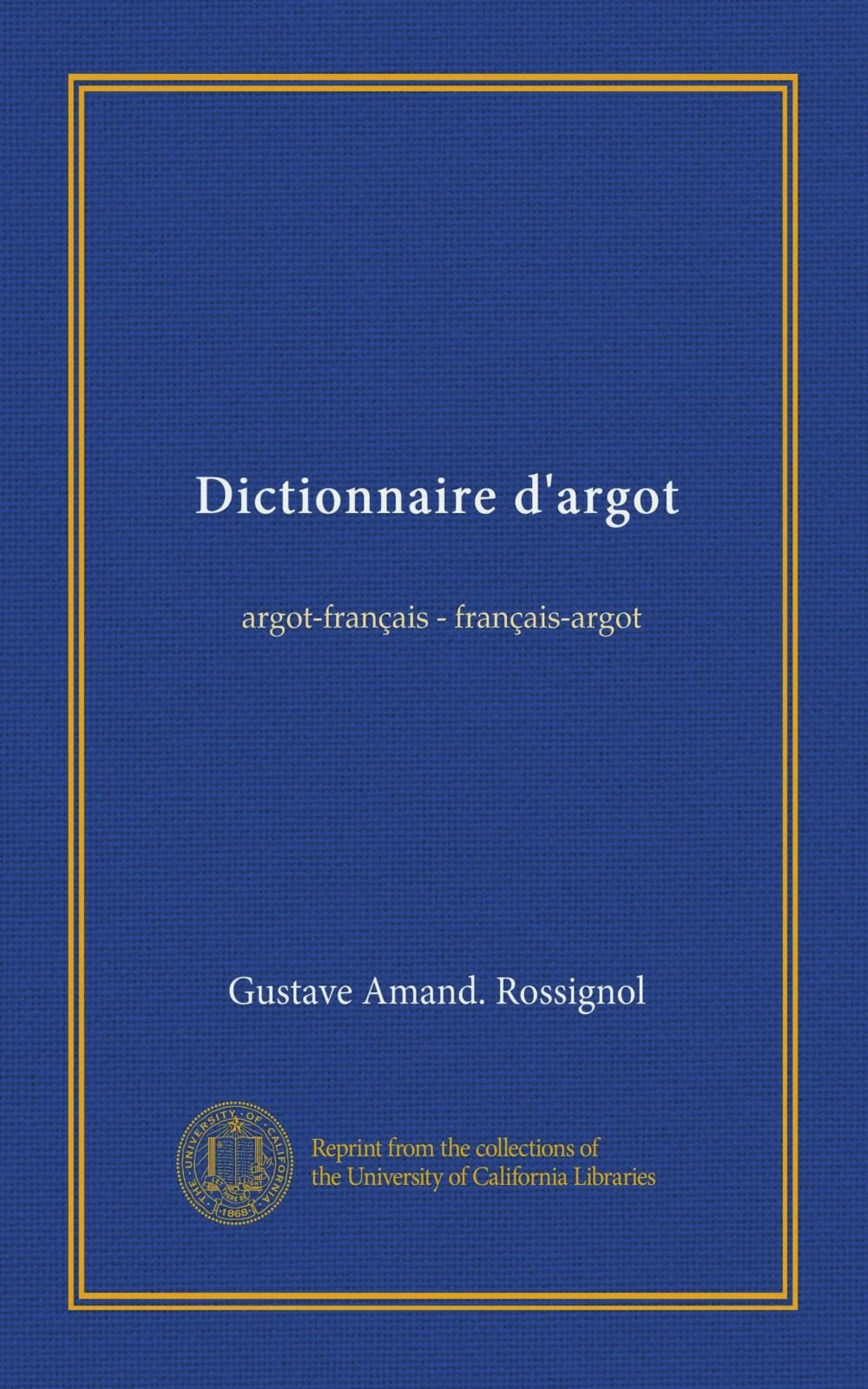 Amazon.com: Dictionnaire d'argot: argot-français - français-argot ...