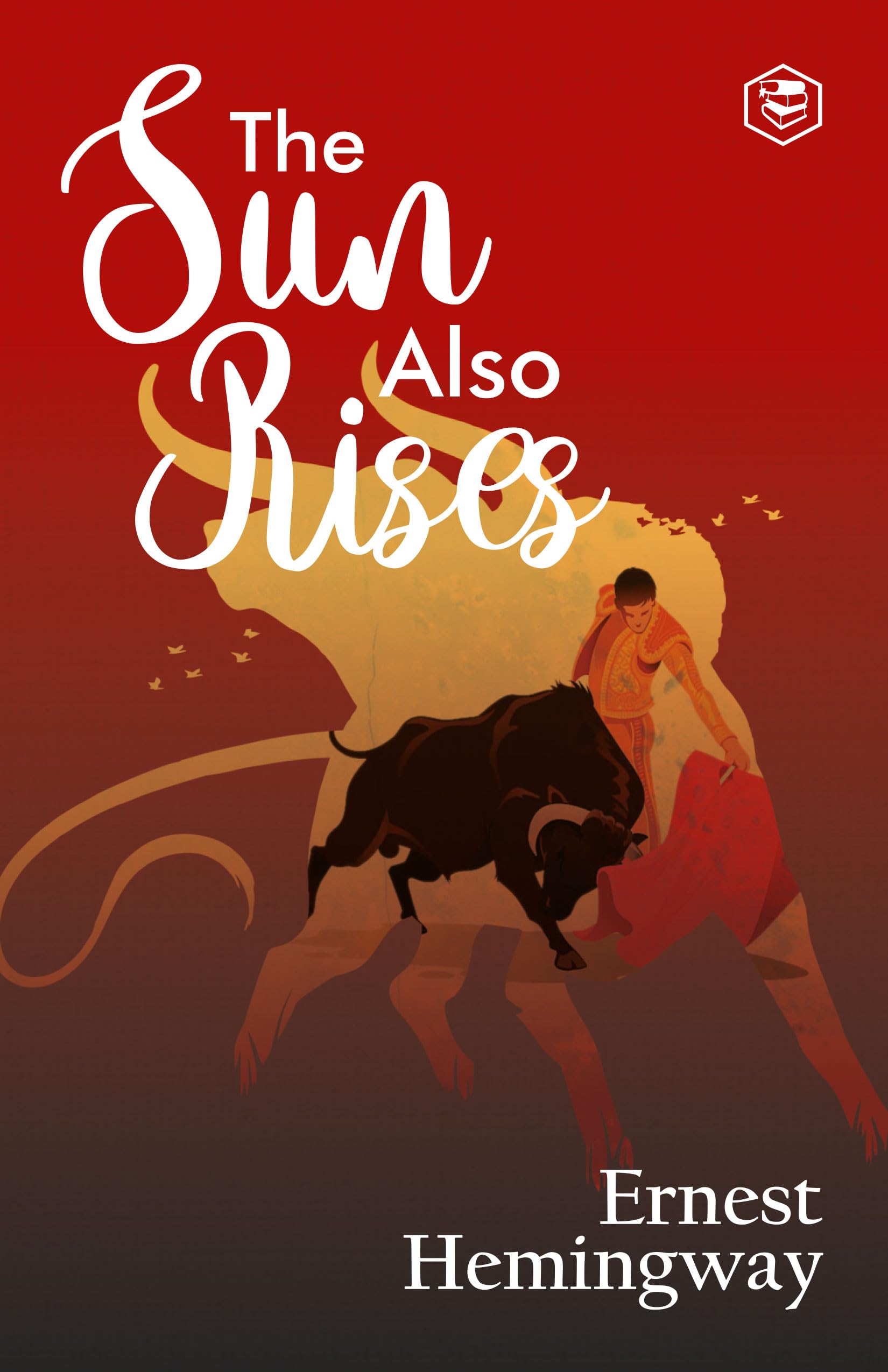 Buy The Sun Also Rises Book Online at Low Prices in India | The Sun ...