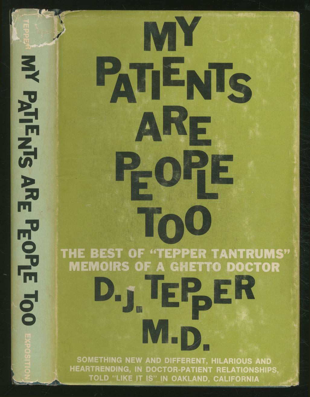 My patients are people too;: The best of "Tepper Tantrums," memoirs of ...