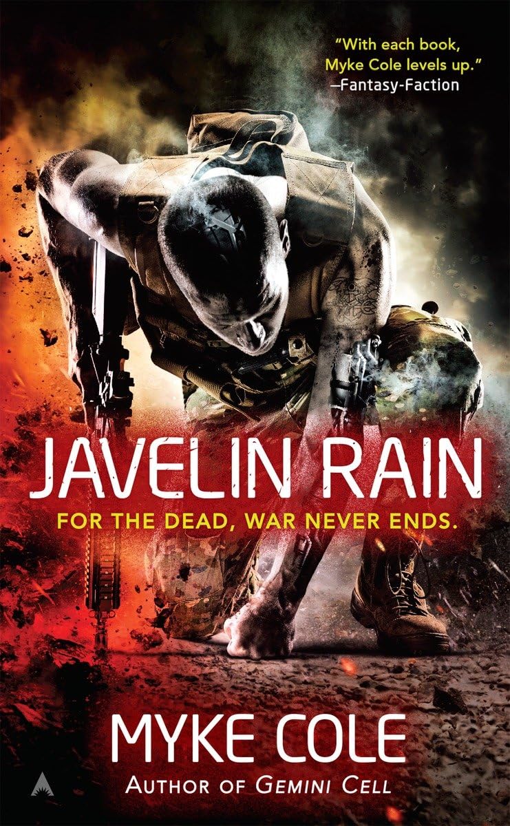Javelin Rain (Shadow Ops: Reawakening): Cole, Myke: 9780425269657 ...