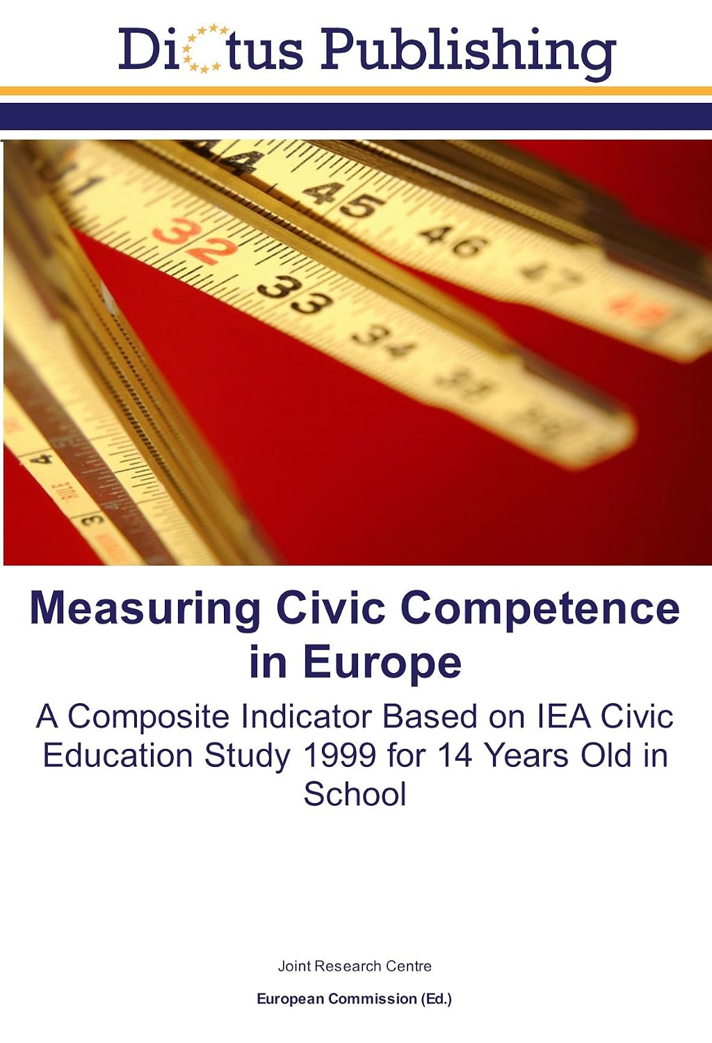Measuring Civic Competence in Europe: A Composite Indicator Based on ...