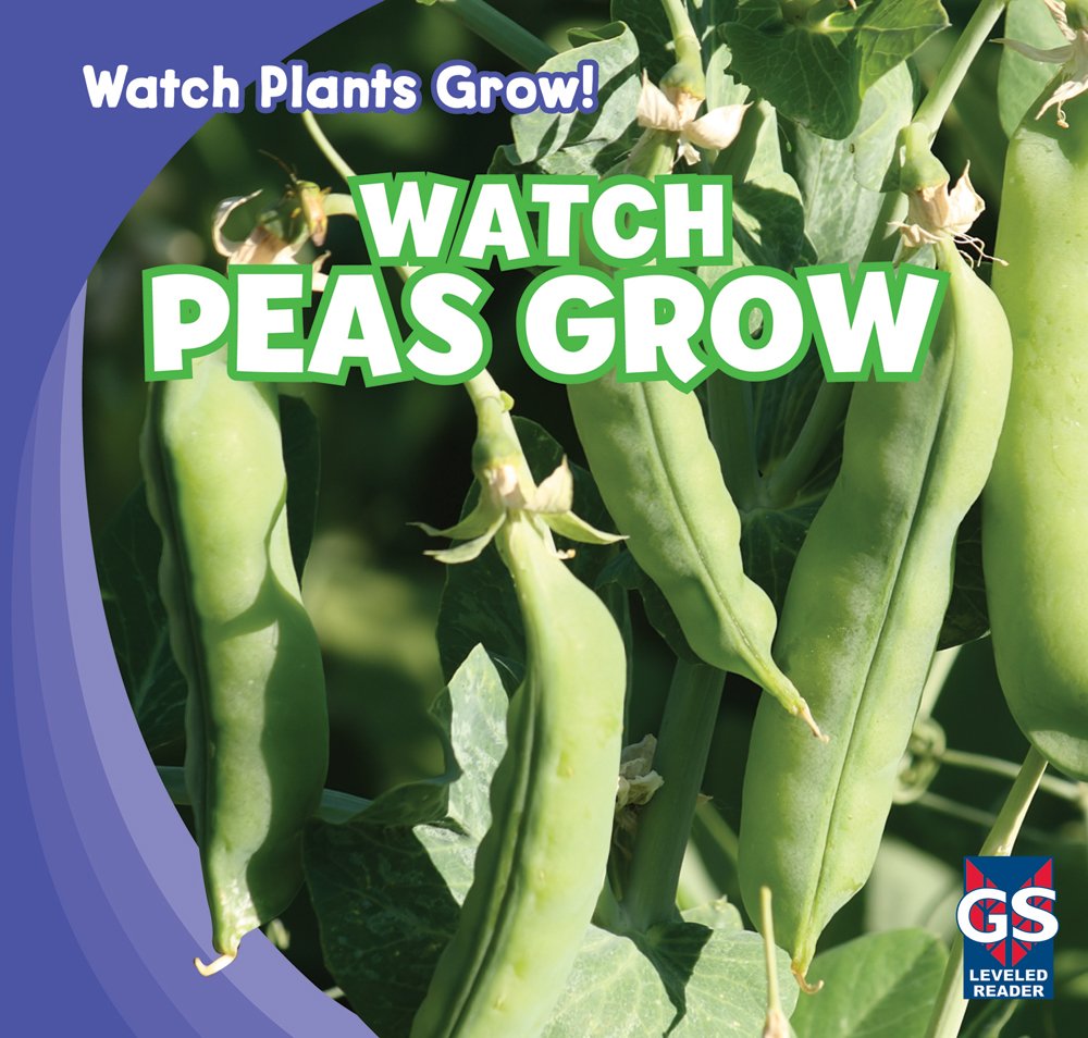 Amazon | Watch Peas Grow (Watch Plants Grow!) | Shea, Therese | Flowers ...
