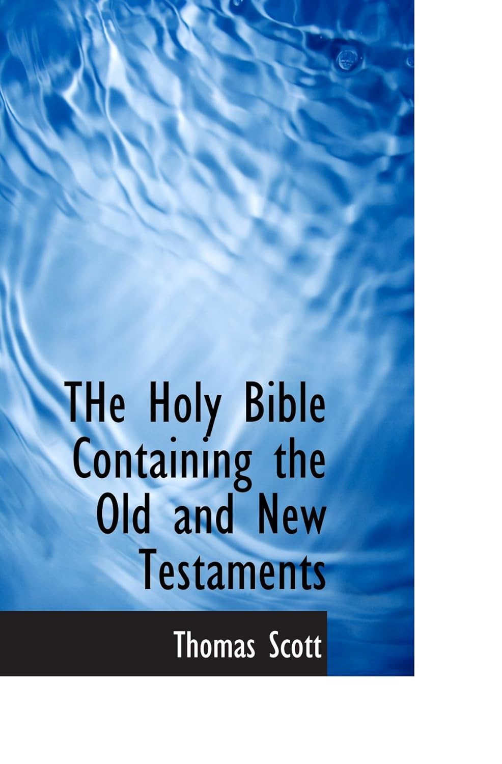 Amazon.com: THe Holy Bible Containing the Old and New Testaments ...