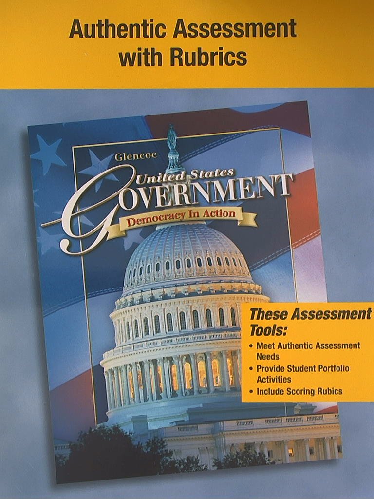 Glencoe United States Government, Democracy in Action, Authentic ...