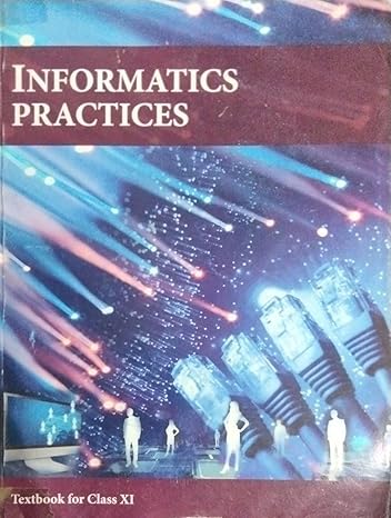 Informatics Practices Ncert Textbook For Class 11 (Second Hand & Used Book) (M) : Ncert: Amazon ...