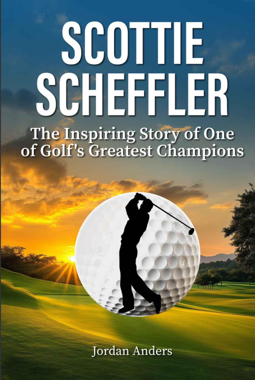 Amazon.com: Scottie Scheffler: The Inspiring Story of One of Golf's ...