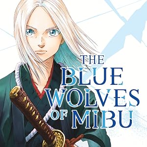 Amazon.com: The Blue Wolves of Mibu Vol. 1 eBook : Yasuda, Tsuyoshi ...