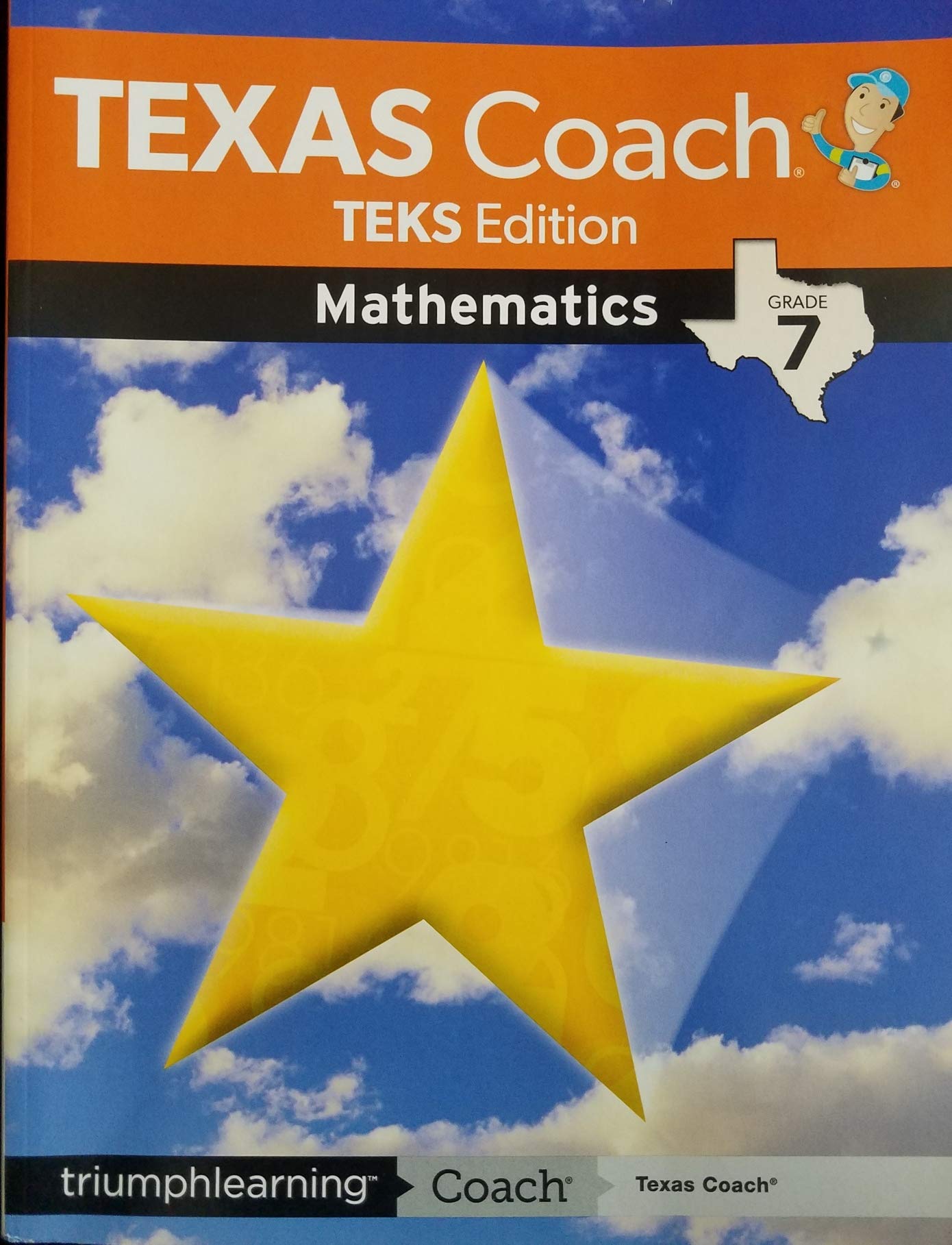 Texas Coach, TEKS Edition, Mathematics Grade 7: Triumph Learning ...