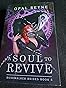 A Soul to Revive: Duskwalker Brides: Book Five: Reyne, Opal ...