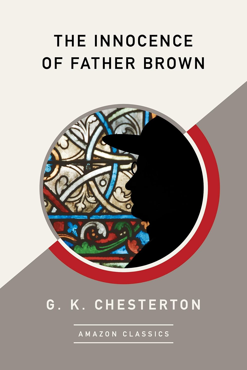 The Innocence of Father Brown (AmazonClassics Edition) - Kindle edition ...