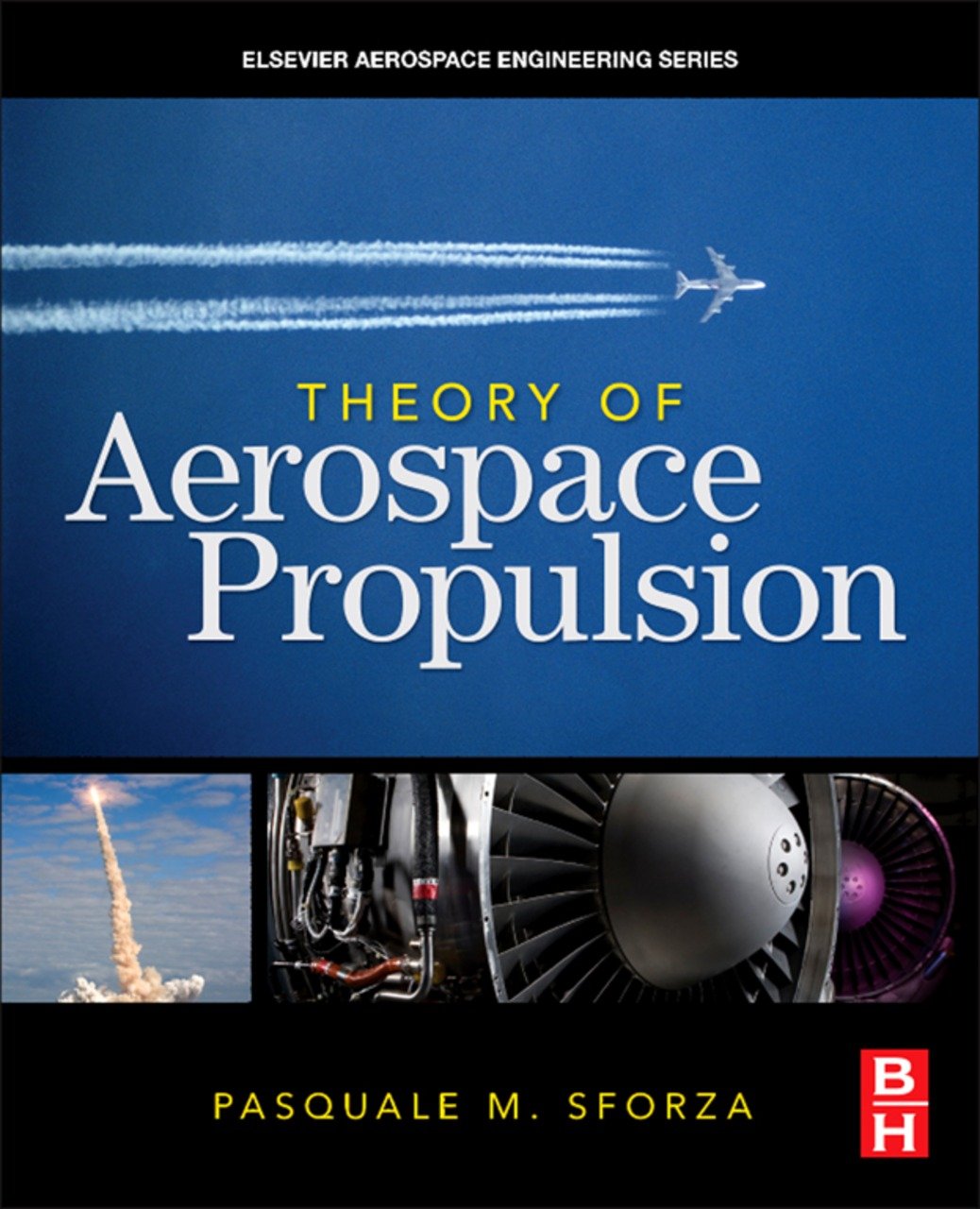 Buy Theory of Aerospace Propulsion (Aerospace Engineering) Online at ...