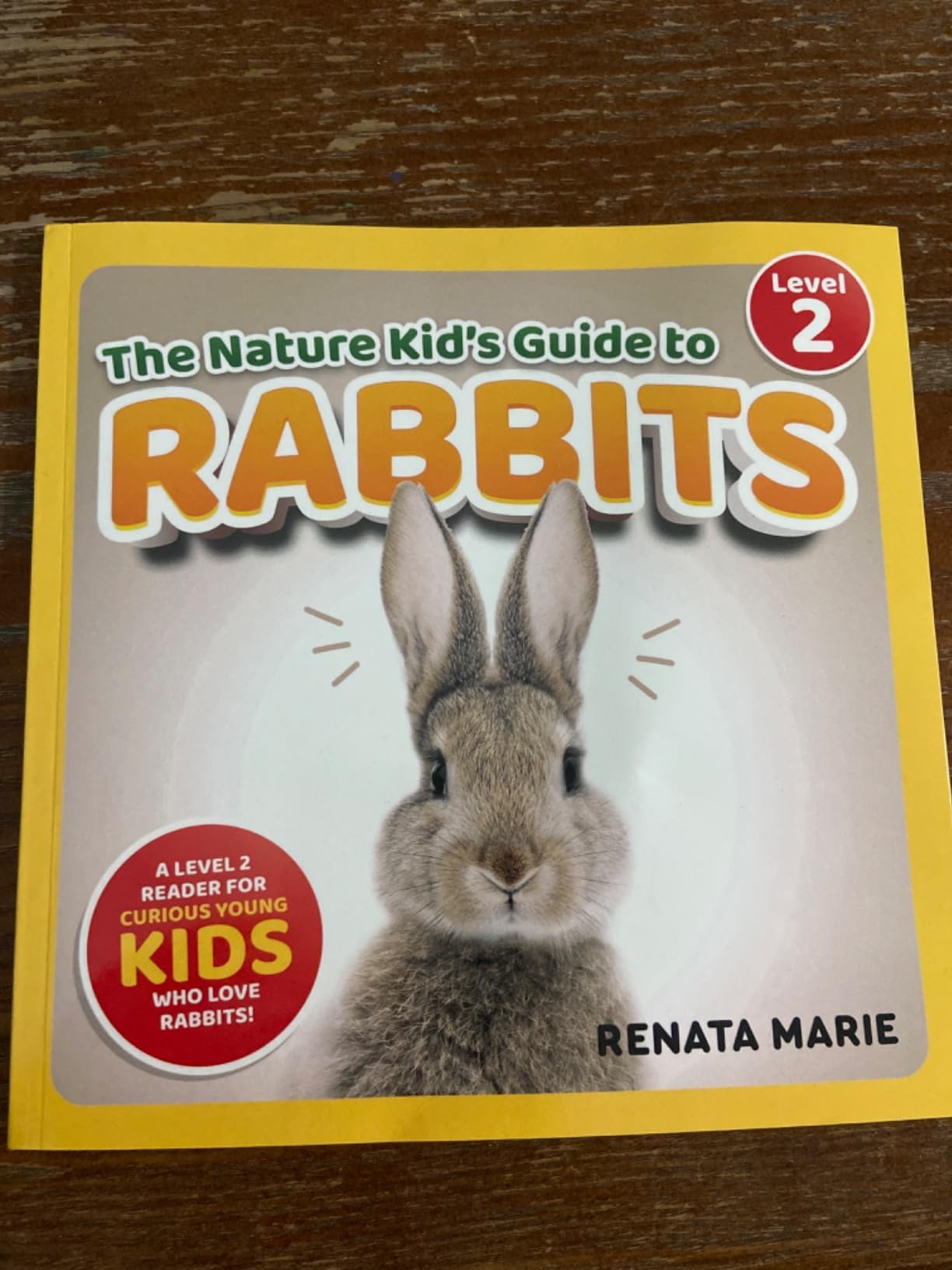 The Nature Kid's Guide to Rabbits: A Level 2 Reader for Curious Young ...