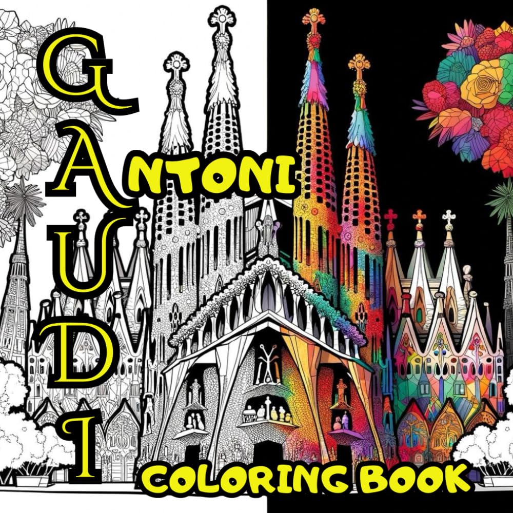Buy Gaudi coloring book : A creative coloring journey inspired from ...