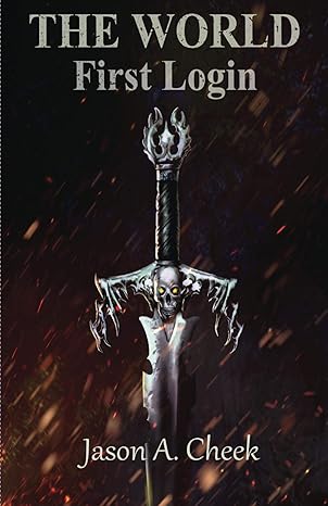 Amazon.com: First Login: A LitRPG and GameLit Series. (The World Book 1) eBook : Cheek, Jason ...